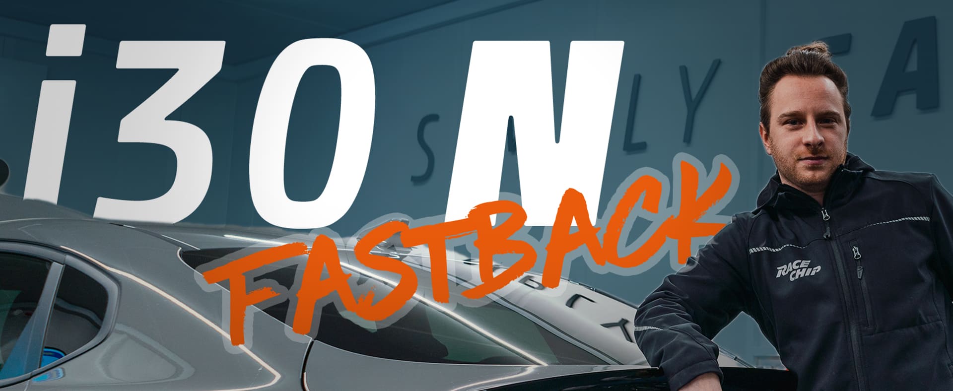 Hyundai i30 Fastback N: As fast as the Hatchback? - RaceChip News